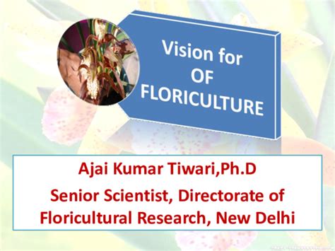 Ppt Vision For Floriculture