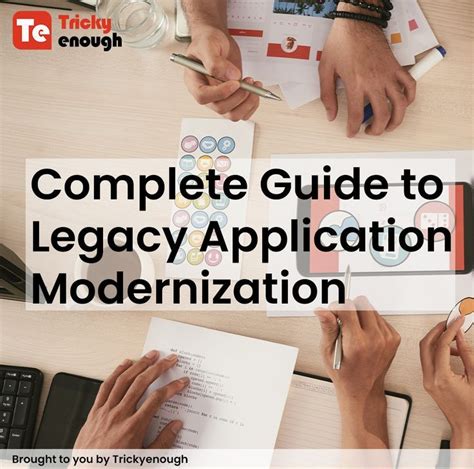 Complete Guide To Legacy Application Modernization Application Legacy Coding