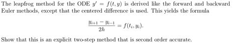 Solved The Leapfrog Method For The Ode Y′fty Is Derived