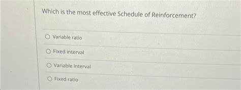 Solved Which Is The Most Effective Schedule Of