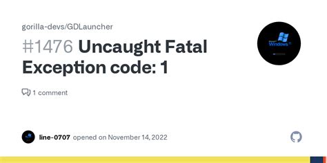 uncaught fatal exception code 1 · issue 1476 · gorilla devs