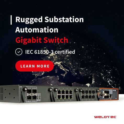 Welotec On Linkedin Rugged Substation Automation Gigabit Switch Rsags Welotec