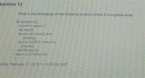 Solved Uestion 12 What Is The Complexity Of The Following