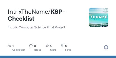 Github Intrixthename Ksp Checklist Intro To Computer Science Final Project