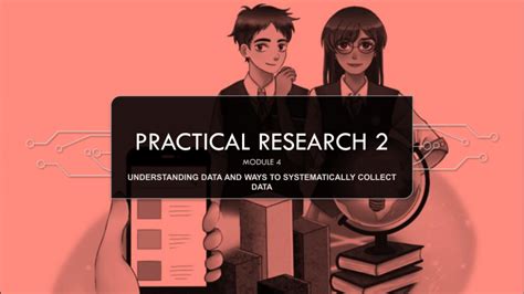 Practical Research Module Research Designs Data Collection