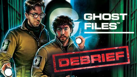 Ghost Files Debrief Watcher