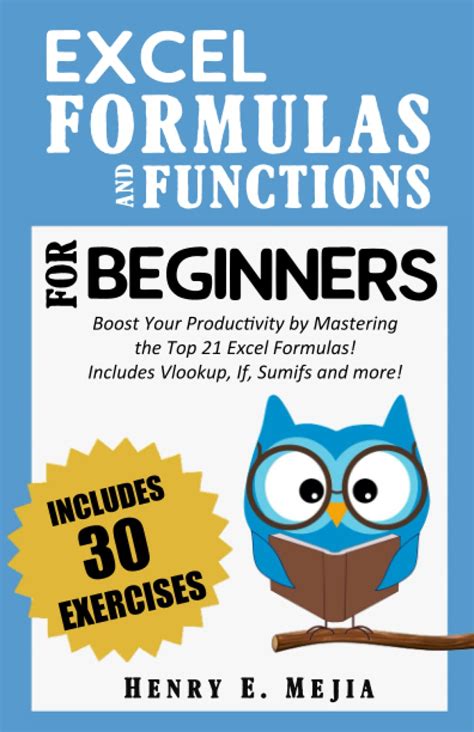Amazon EXCEL FORMULAS AND FUNCTIONS FOR BEGINNERS Boost Your Productivity By Mastering The