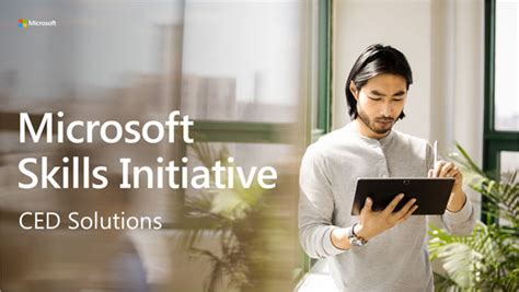 Microsoft Skills Initiative CED Solutions