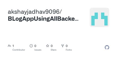 Github Akshayjadhav9096blogappusingallbackendproject