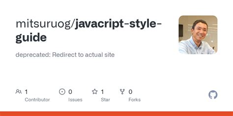 Github Mitsuruogjavacript Style Guide Deprecated Redirect To Actual Site
