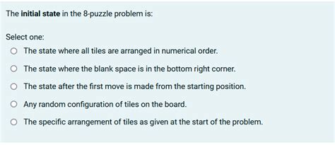 solved the initial state in the 8 puzzle problem is select
