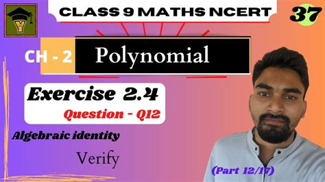 Class 9 Maths Chapter 2 Polynomial Ncert Exercise 2 4 Question Q12 Part 12 17