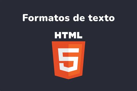 formatos de texto html