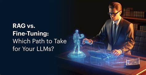 Rag Vs Fine Tuning Which Ai Model Approach Is Best Openxcell