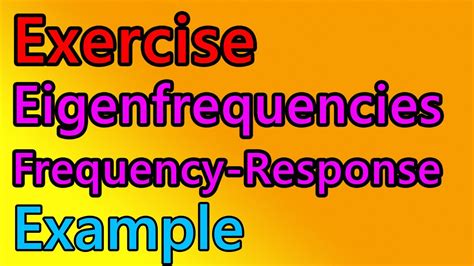 Eigenfrequencies And Frequency Response Function Exercise Youtube
