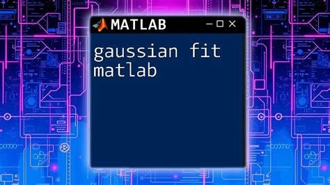 Mastering Gaussian Distribution In Matlab A Quick Guide