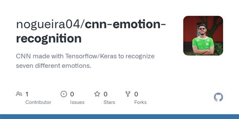 GitHub Nogueira Cnn Emotion Recognition CNN Made With Tensorflow Keras To Recognize Seven
