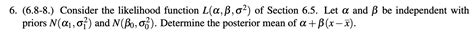Solved Consider The Likelihood Function Chegg