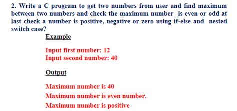 Solved Write A C Program To Get Two Numbers From User And Chegg
