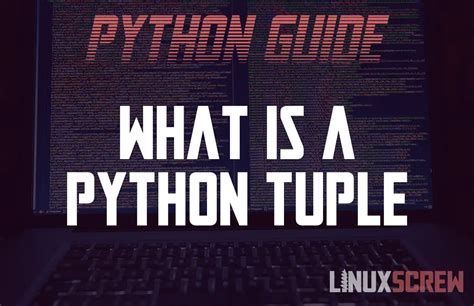 What Is A Tuple In The Python Programming Language