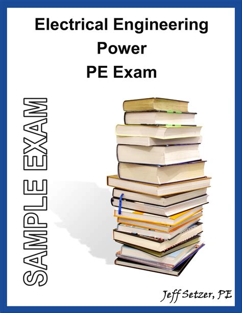 Electrical Engineering Power Pe Sample Exam 40 Practice Questions