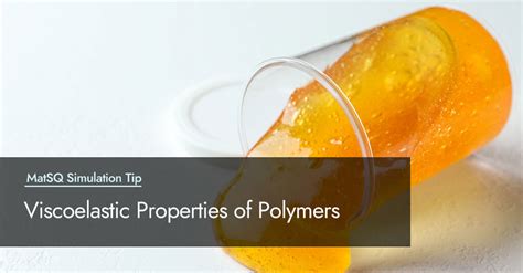Properties Of Polymers