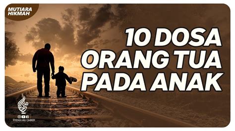 84+ Kata Kata Bijak Untuk Anak Durhaka Kepada Orang Tua
