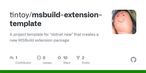Github Tintoymsbuild Extension Template A Project Template For Dotnet New That Creates A