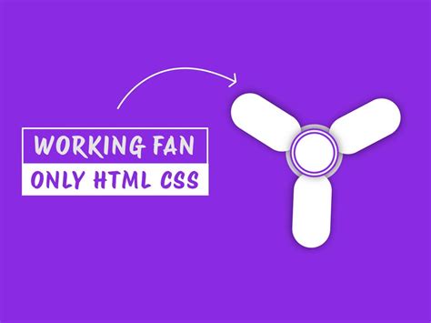 Working Fan Using Only Html And Css By Divinectorweb On Dribbble