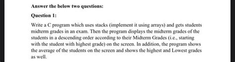 solved answer the below two questions question 1 write a c