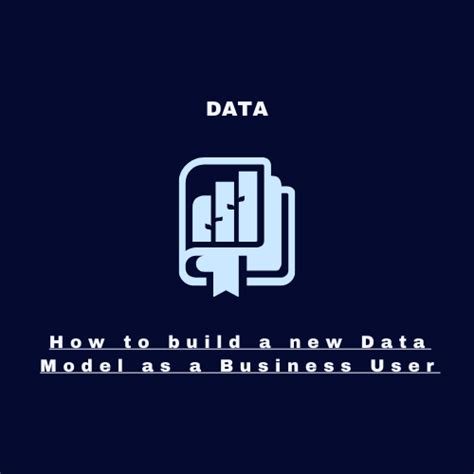 How To Build A New Data Model As A Business User By Matias Zapiola Medium