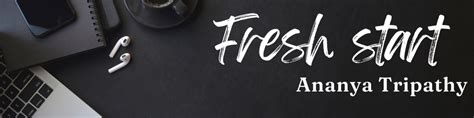 Ananya Tripathy On Linkedin Fresh Start