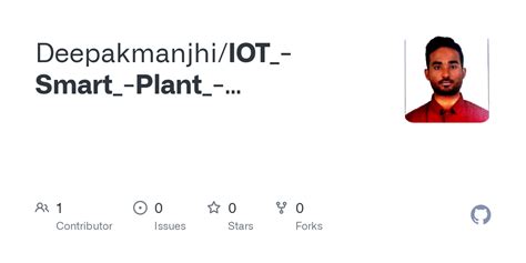 github deepakmanjhi iot smart plant monitoring system using