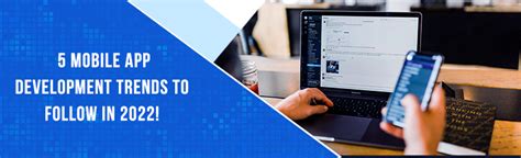 Mobile App Development Trends To Follow In Qualhon Informatics