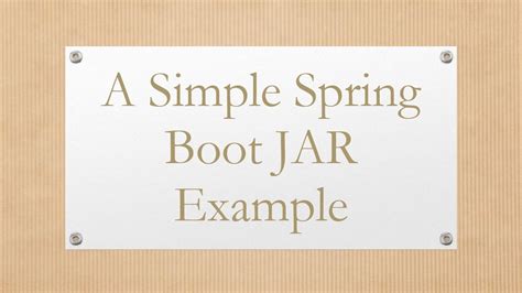 A Simple Spring Boot Jar Example Youtube
