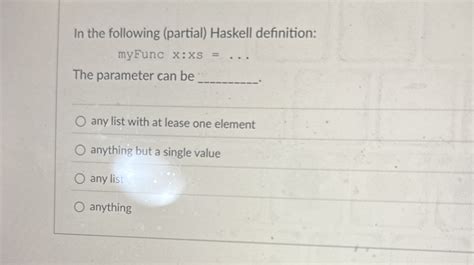 solved in the following partial ﻿haskell definition myfunc