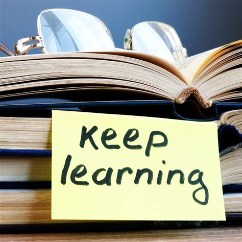 Become A Continuous Learner Develop A Lifelong Mindset