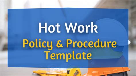 Hot Work Policy And Procedure Template Work Safety Qld