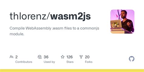 Github Thlorenzwasm2js Compile Webassembly Wasm Files To A Commonjs Module