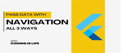 Navigation With Pass Data In Flutter Coding Is Life