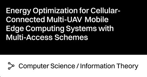 Energy Optimization For Cellular Connected Multi Uav Mobile Edge