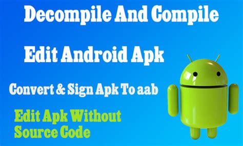 decompile edit apk and provide aab file by marcoshamza fiverr