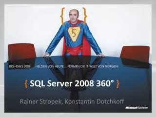 PPT SQL Server 2008 PowerPoint Presentation Free Download ID 1572828