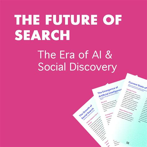 The Future Of Search The Era Of Ai And Social Discovery Reason