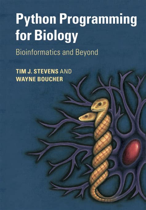 Python Programming For Biology Stevens Tim J Amazon Books