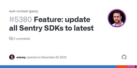 Feature Update All Sentry Sdks To Latest · Issue 5380 · Ever Coever