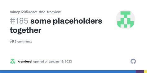 Some Placeholders Together Issue 185 Minop1205 React Dnd Treeview