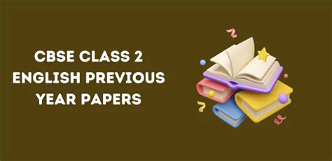 Updated Cbse Class 2 English Previous Year Papers 2024 25 Session In Pdf