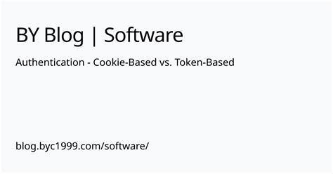 Authentication Cookie Based Vs Token Based By Blog Software