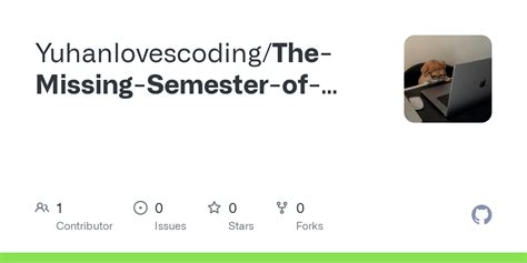 Github Yuhanlovescodingthe Missing Semester Of Your Cs Education